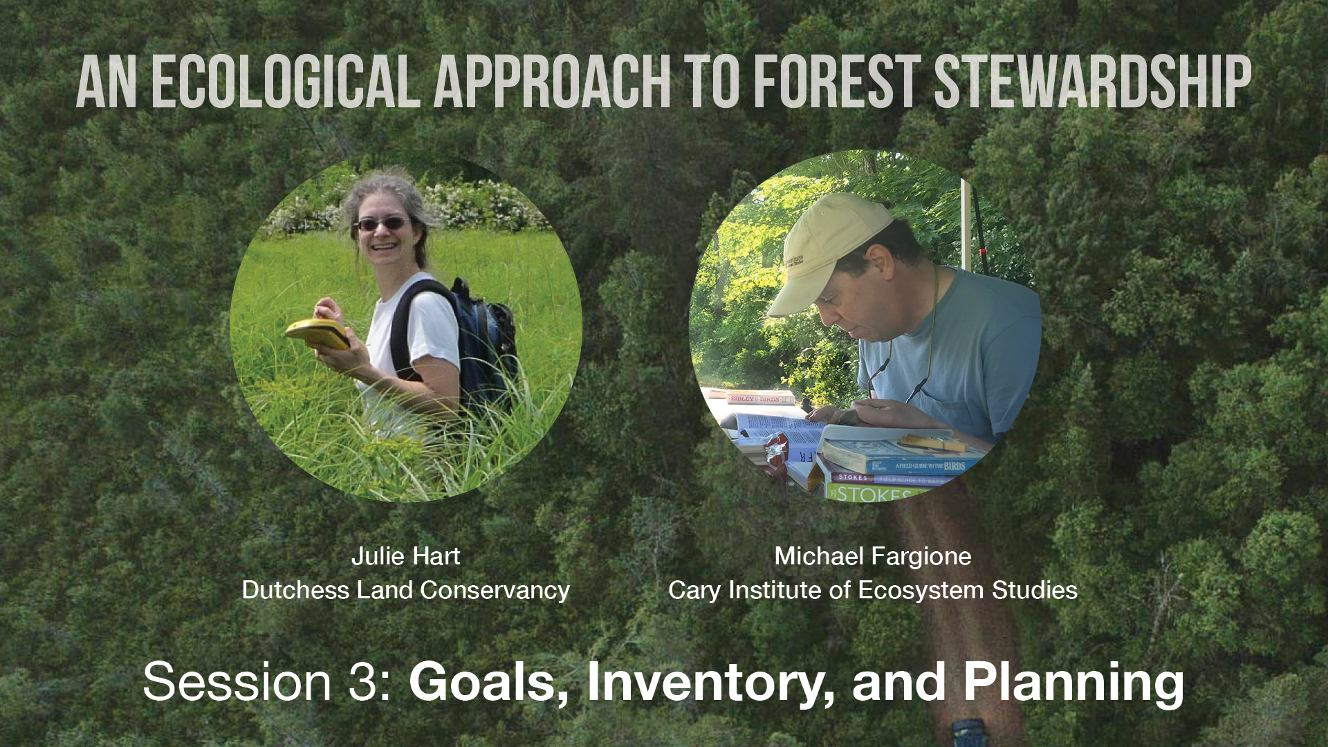 Forest Stewardship Workshop: Goals, Inventory, and Planning