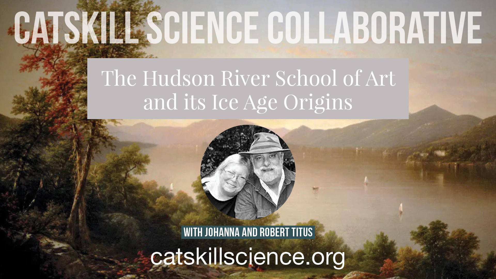 The Hudson River School of Art and its Ice Age Origins